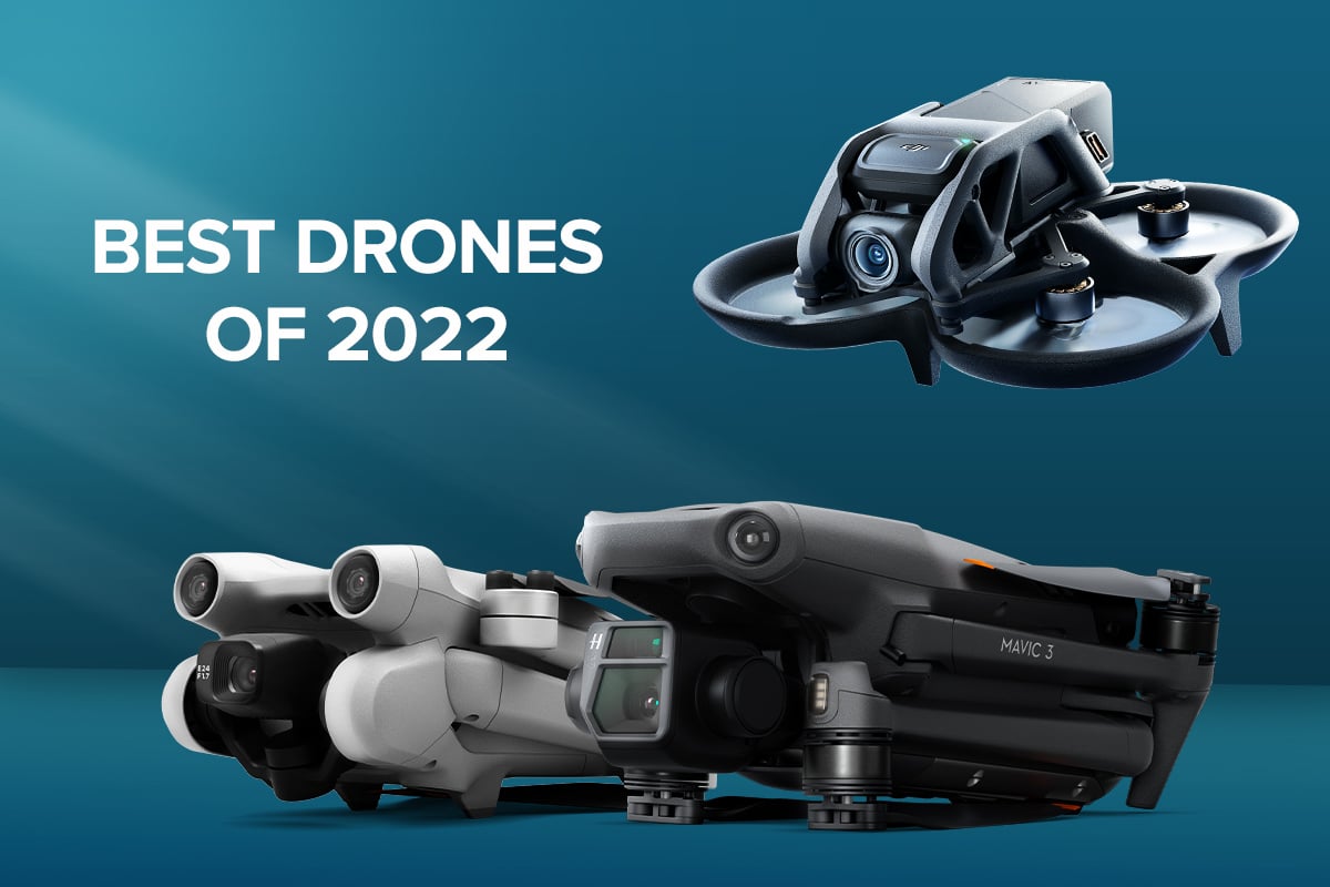 The Best Drones of 2022